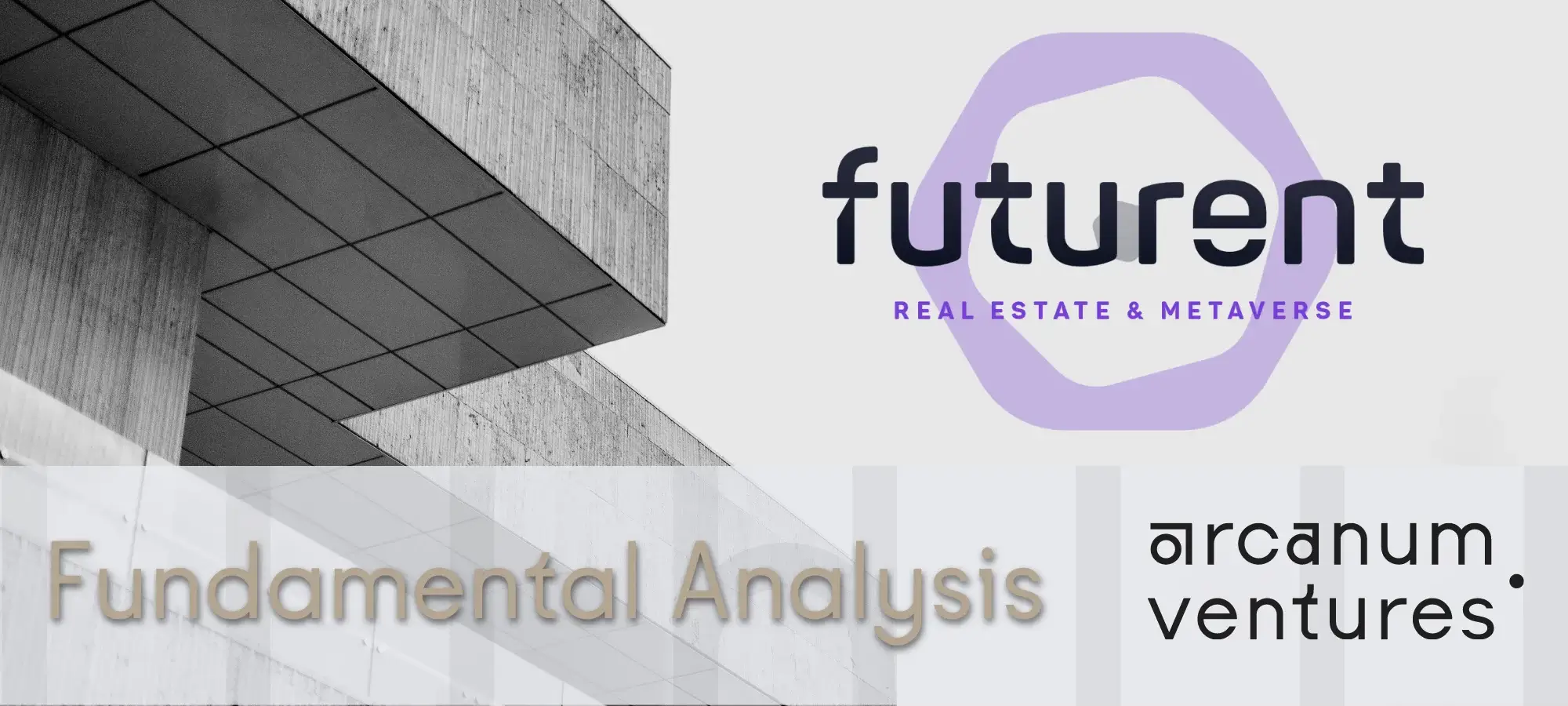 Fundamental Analysis: Futurent | Arcanum Ventures