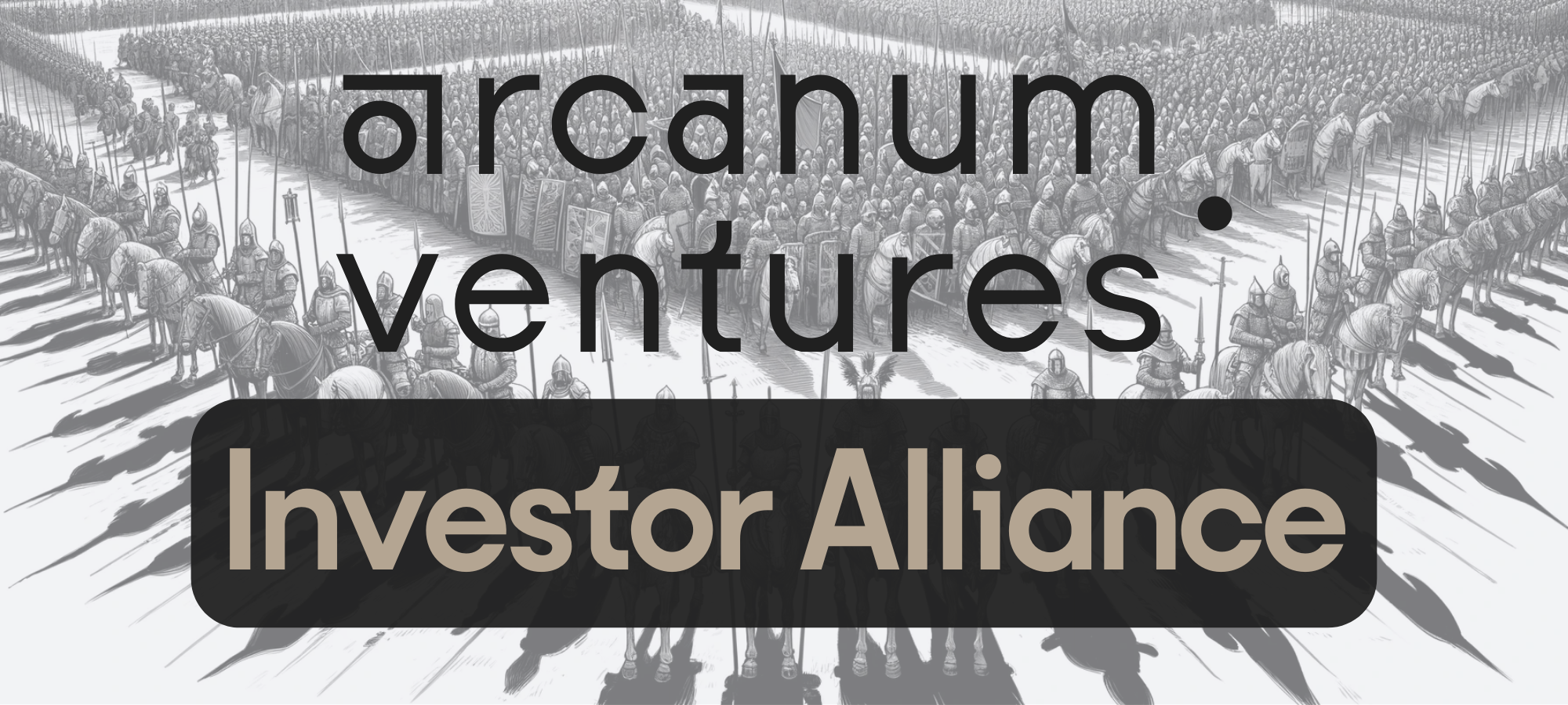 Introducing the Arcanum Ventures Investor Alliance | Arcanum Ventures